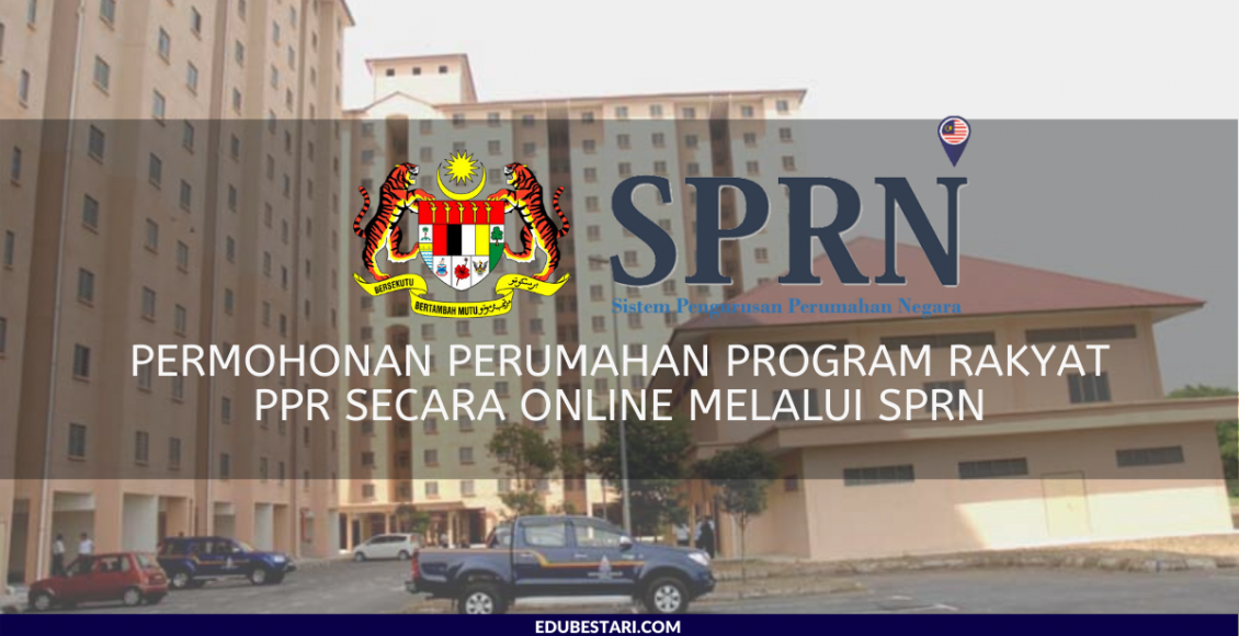 Permohonan Perumahan Program Rakyat PPR Secara Online Melalui SPRN ...
