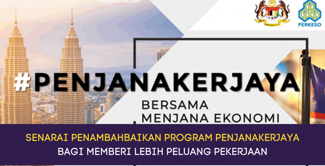 Senarai Penambahbaikan Program PenjanaKerjaya Bagi Memberi Lebih ...