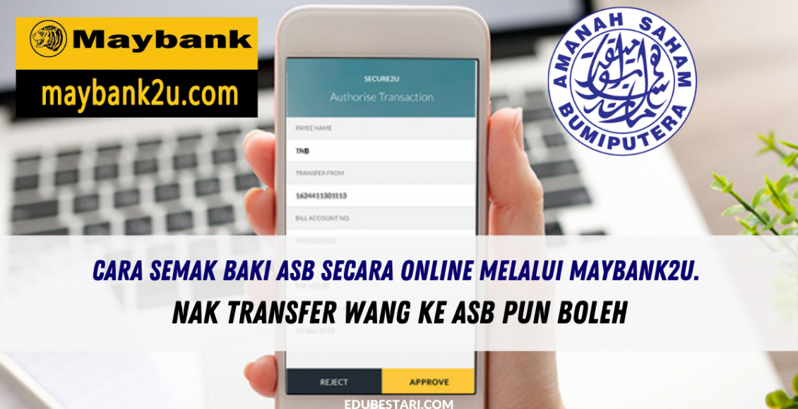 Cara Semak Baki ASB Secara Online Melalui Maybank2u. Nak Transfer Wang Ke ASB Pun Boleh - Edu ...