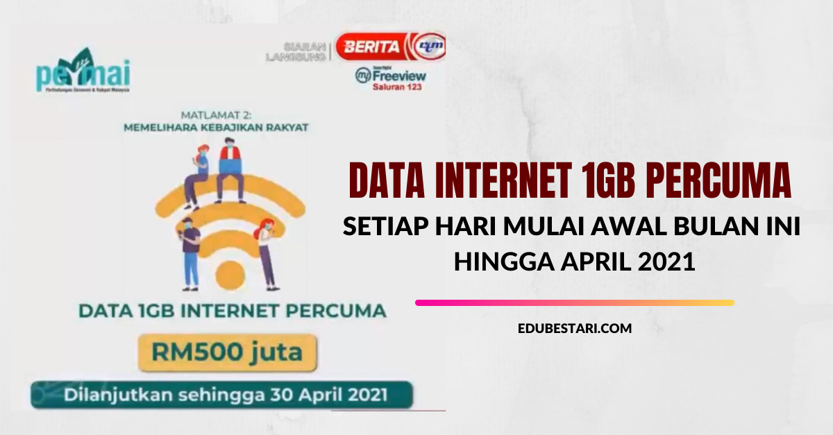 Data Internet 1GB Percuma Setiap Hari Mulai Awal Bulan Ini Hingga April ...