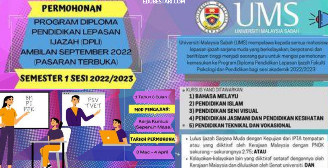 Tawaran Program Diploma Pendidikan Lepasan Ijazah (DPLI) UMS Sesi 2022/2023 - Edu Bestari