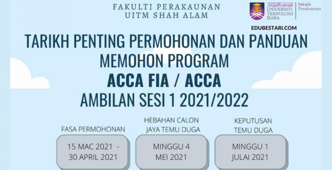 Permohonan Program ACCA FIA/ ACCA UiTM Ambilan 1 2021/2022 - Edu Bestari