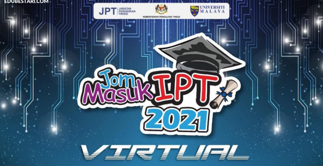 Pelaksaaan Program Jom Masuk IPT Virtual 2021 Untuk Lepasan SPM & STPM ...