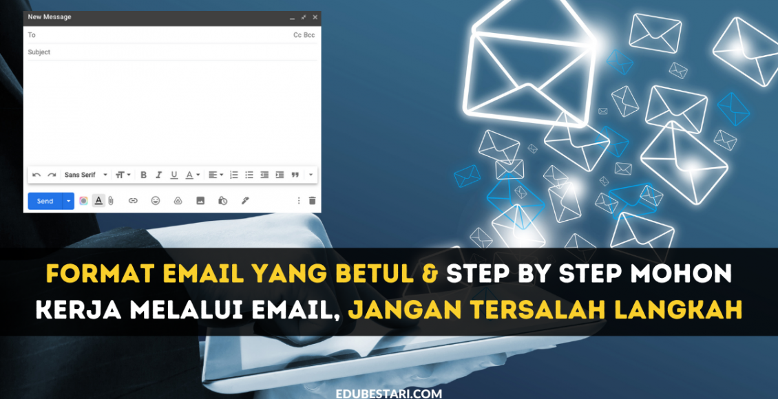 Format Email Yang Betul & Step By Step Mohon Kerja Melalui Email ...