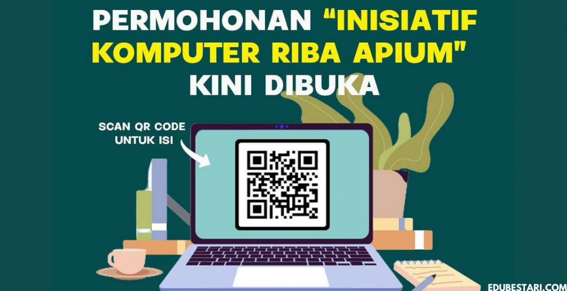 Permohonan Inisiatif Komputer Riba APIUM Kini Dibuka Buat Mahasiswa ...