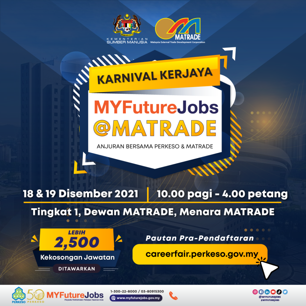 Daftar Karnival Kerjaya MATRADE: Lebih 2,500 Kekosongan Pelbagai ...