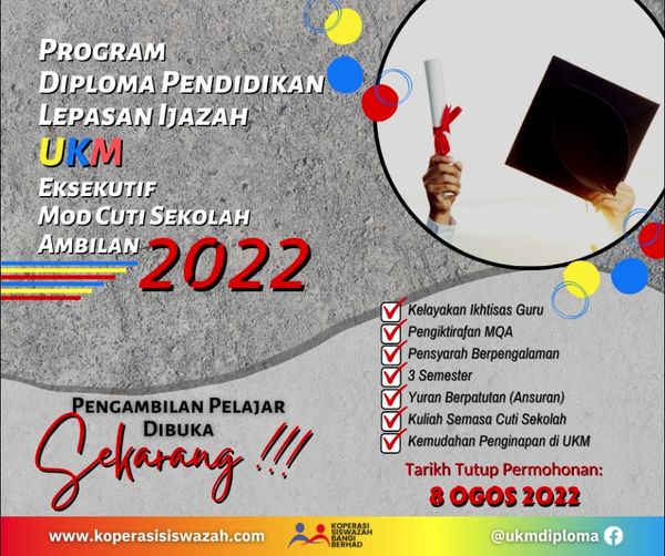Permohonan Program Diploma Pendidikan Lepasan Ijazah (DPLI) UKM Sesi 2022 Kini Dibuka - Edu Bestari