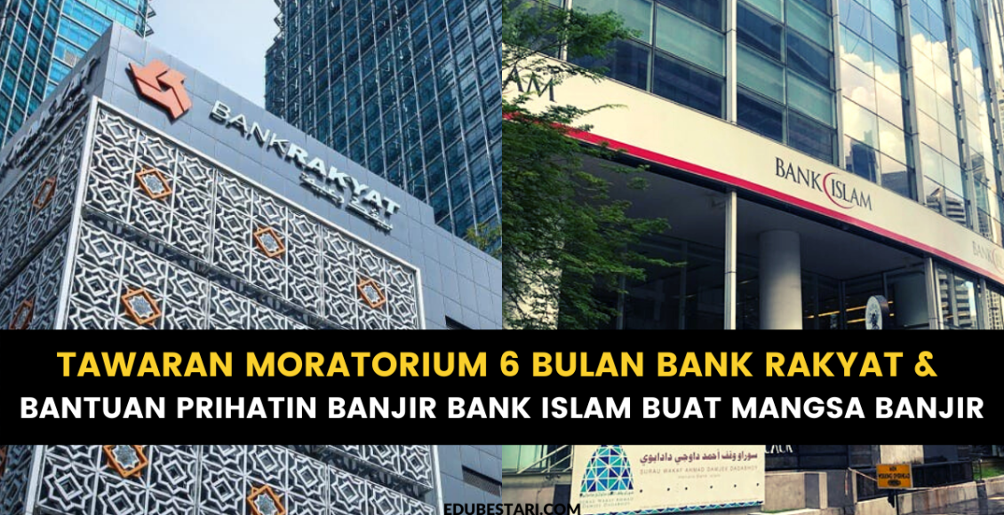 Tawaran Moratorium 6 Bulan Bank Rakyat & Bantuan Prihatin Banjir Bank ...