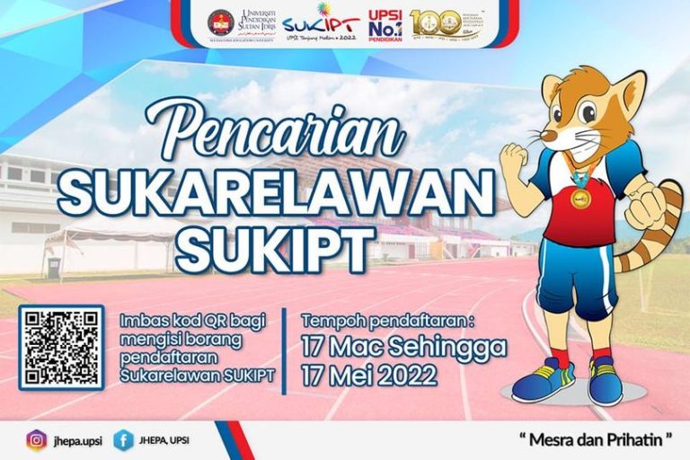 Pencarian Sukarelawan Sukan Institusi Pendidikan Tinggi (SUKIPT) 2022 ...