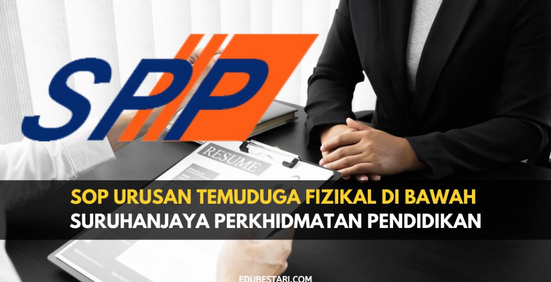 SOP Urusan Temuduga Fizikal Di Bawah Suruhanjaya Perkhidmatan ...