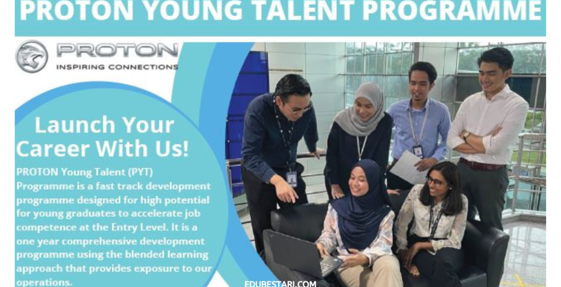 PROTON Young Talent Programme: Tawaran Program Latihan Proton Terbuka ...