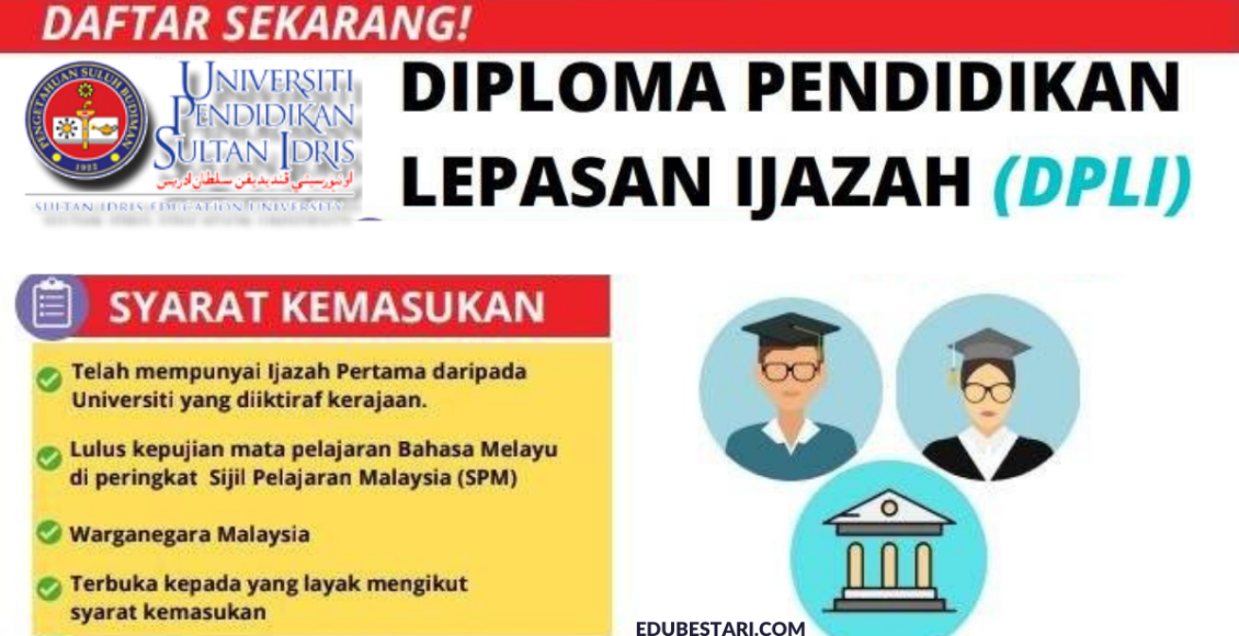 Permohonan Diploma Pendidikan Lepasan Ijazah (DPLI) UPSI Sesi Februari 2023 Dibuka » EduBestari