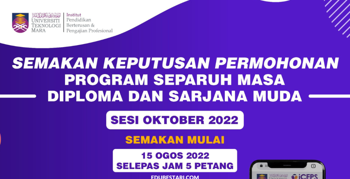 Semakan Keputusan Permohonan Program Separuh Masa Diploma & Sarjana Muda UiTM - Edu Bestari