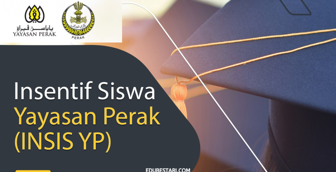 Insentif Siswa Yayasan Perak: Tawaran Bantuan One-Off Sehingga RM2,000 Untuk Sambung Pengajian ...