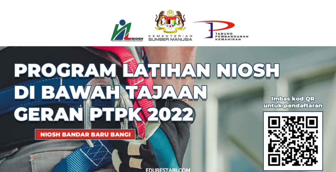 Tawaran Program Latihan NIOSH Di Bawah Tajaan Geran PTPK Terbuka Buat ...