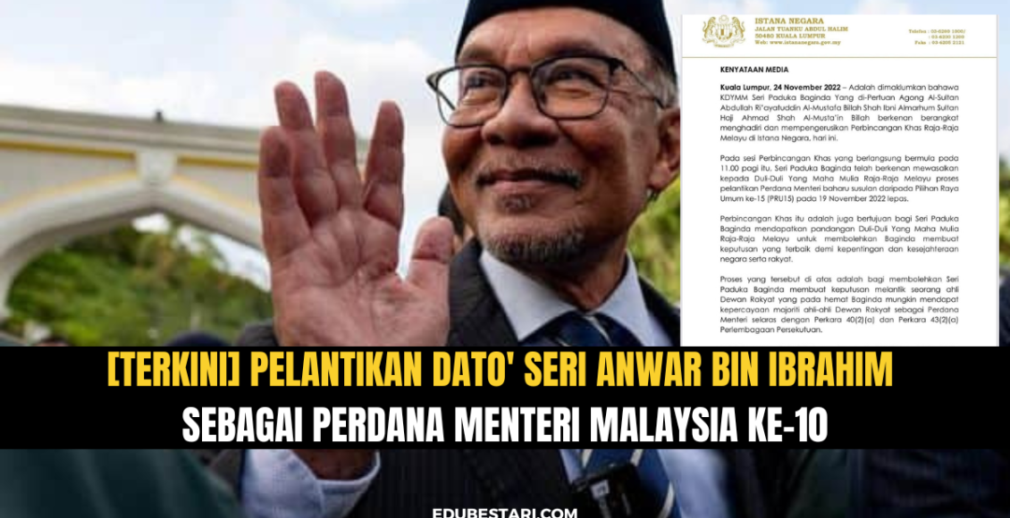 [Terkini] Pelantikan Dato' Seri Anwar Bin Ibrahim Sebagai Perdana ...
