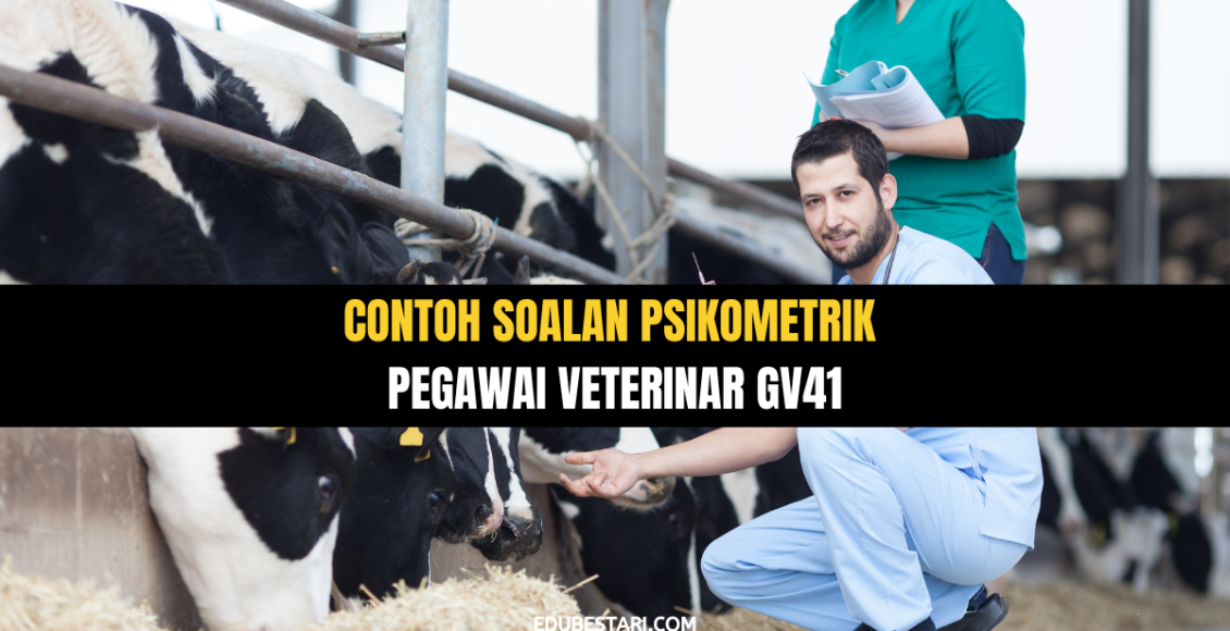 Contoh Soalan Psikometrik Pegawai Veterinar GV41 - Edu Bestari