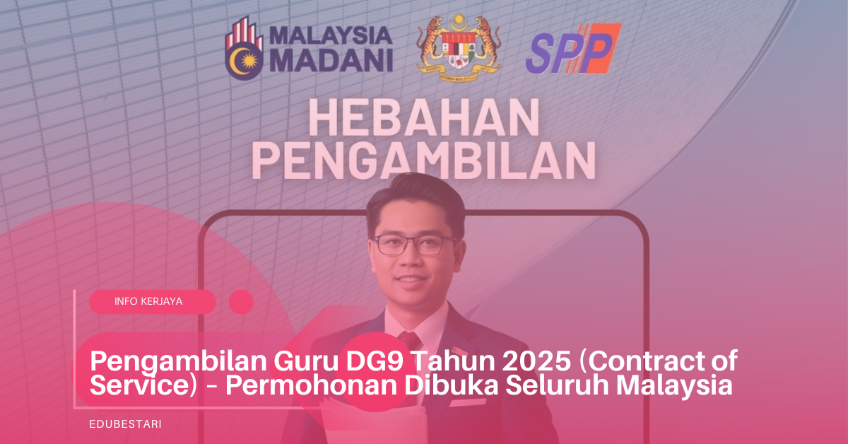 Pengambilan Guru DG9 Tahun 2025 (Contract of Service) – Permohonan ...